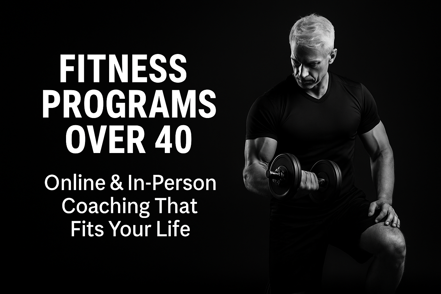 Fitness Programs Over 40 | Personalized Coaching That Works
